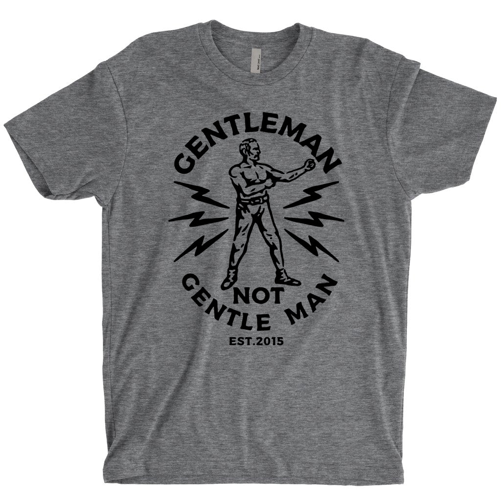 Tee - Not Gentle Man - Boxer – The Proper Gentleman